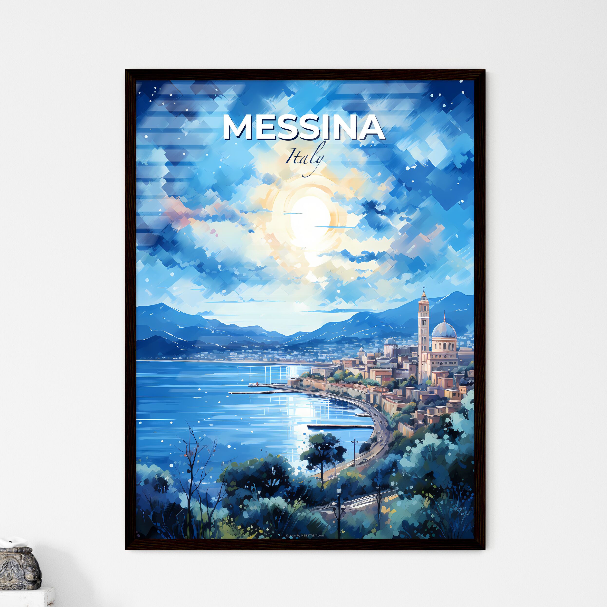 A Poster of Messina Italy Skyline - A City By The Water by HEBSTREIT
